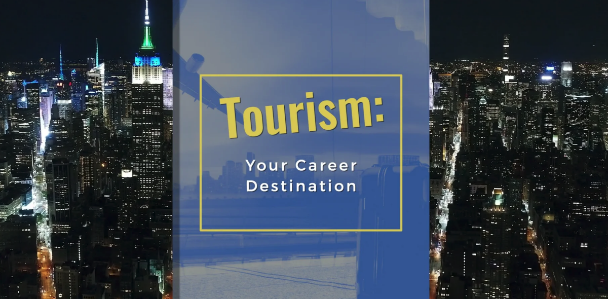 Tourism: Your Career Destination!